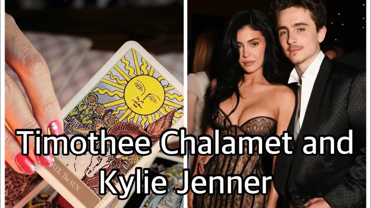 Tarot reading for Timothee Chalamet and Kylie Jenner - YouTube