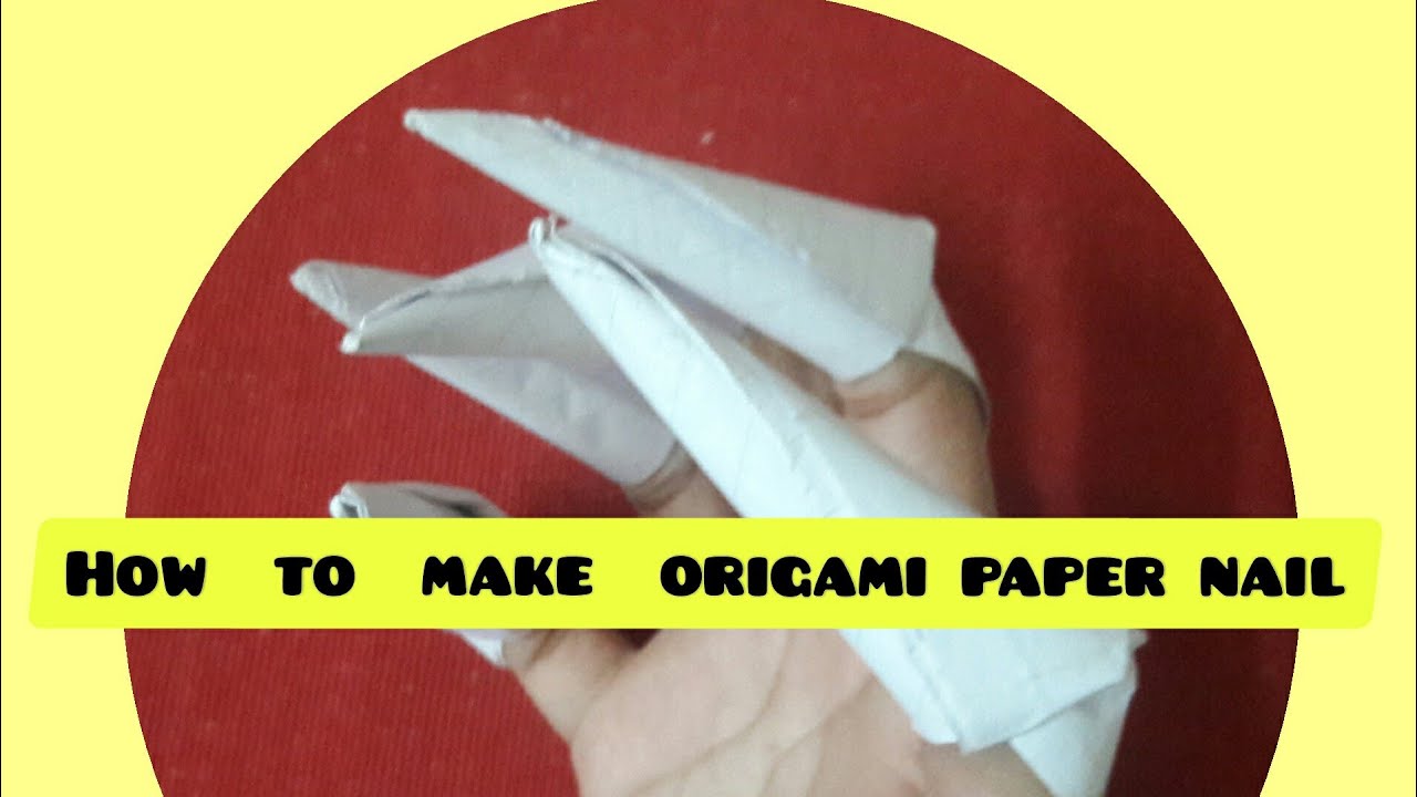 How to make origami paper nail/ #Easy origami paper nail#/How to make a ...