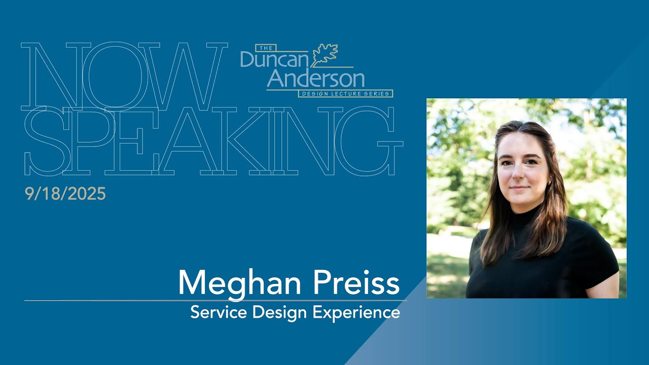 Meghan Preiss - Duncan Anderson Design Lecture Series - Fall 2025 - YouTube
