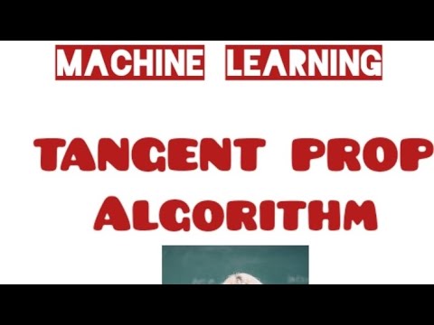 #2.tangent prop algorithm.machine learning.do subscribe and support my ...