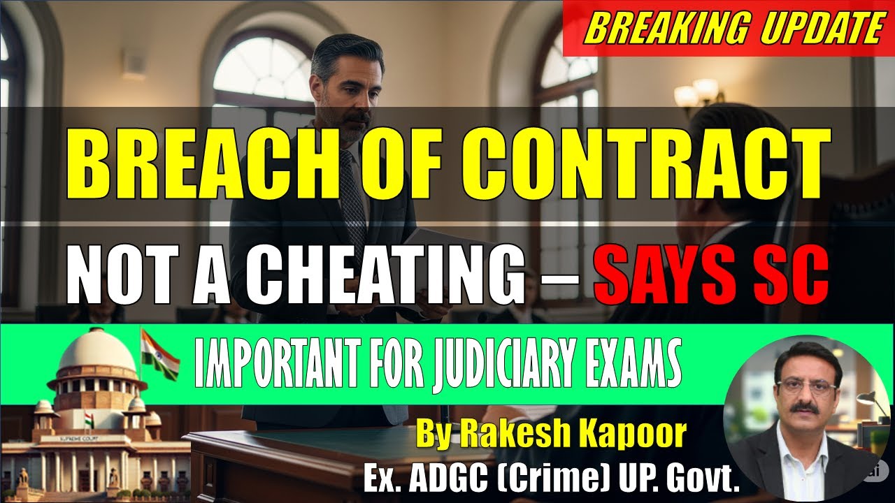 All Breach of Contract are not Cheating under Section 420 IPC | Latest ...