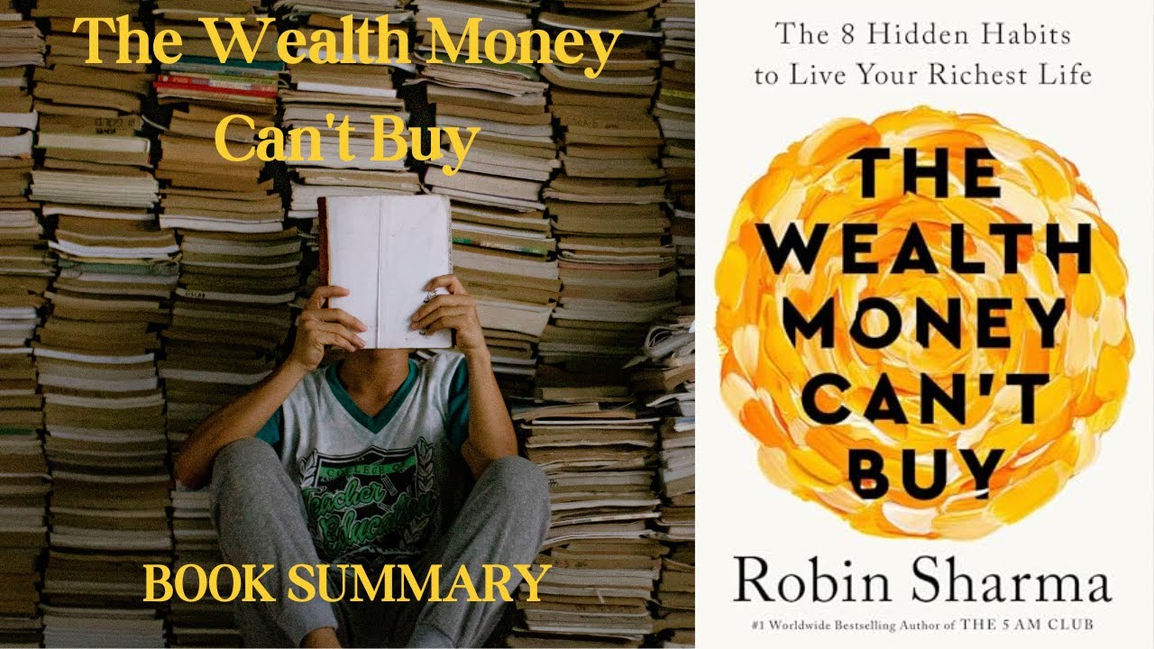 The Wealth Money Can't Buy: The 8 Hidden Habits to Live Your Richest ...