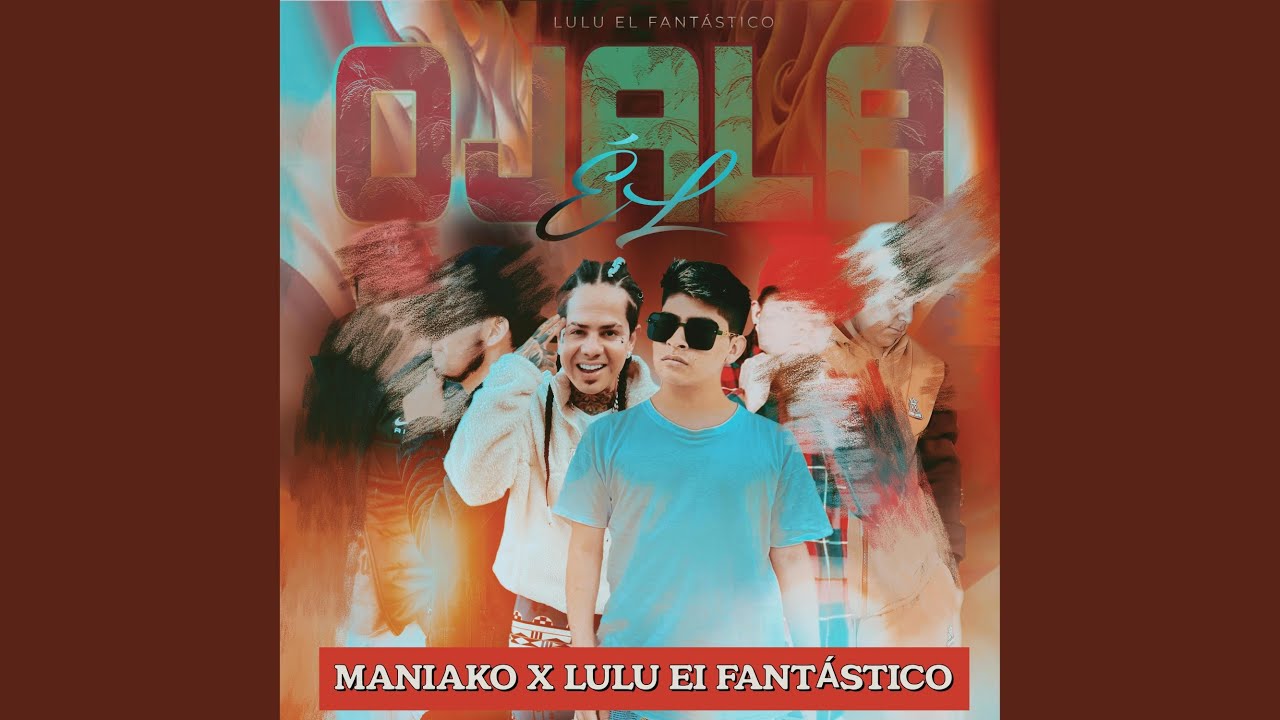 OJALA EL - Musica para Dedicar Tu Ex (feat. Maniako) - YouTube