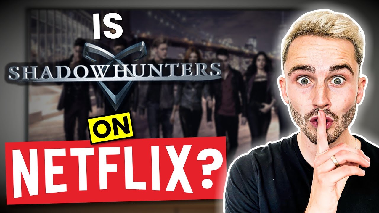 How to Watch Shadowhunters on Netflix in 2026 - YouTube