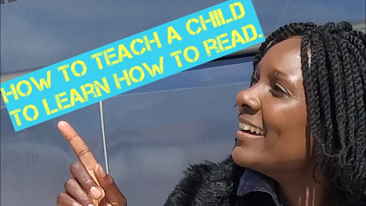 HOW TO TEACH A CHILD TO LEARN HOW TO READ YouTube HOW TO TEACH A CHILD TO LEARN HOW TO READ YouTube
