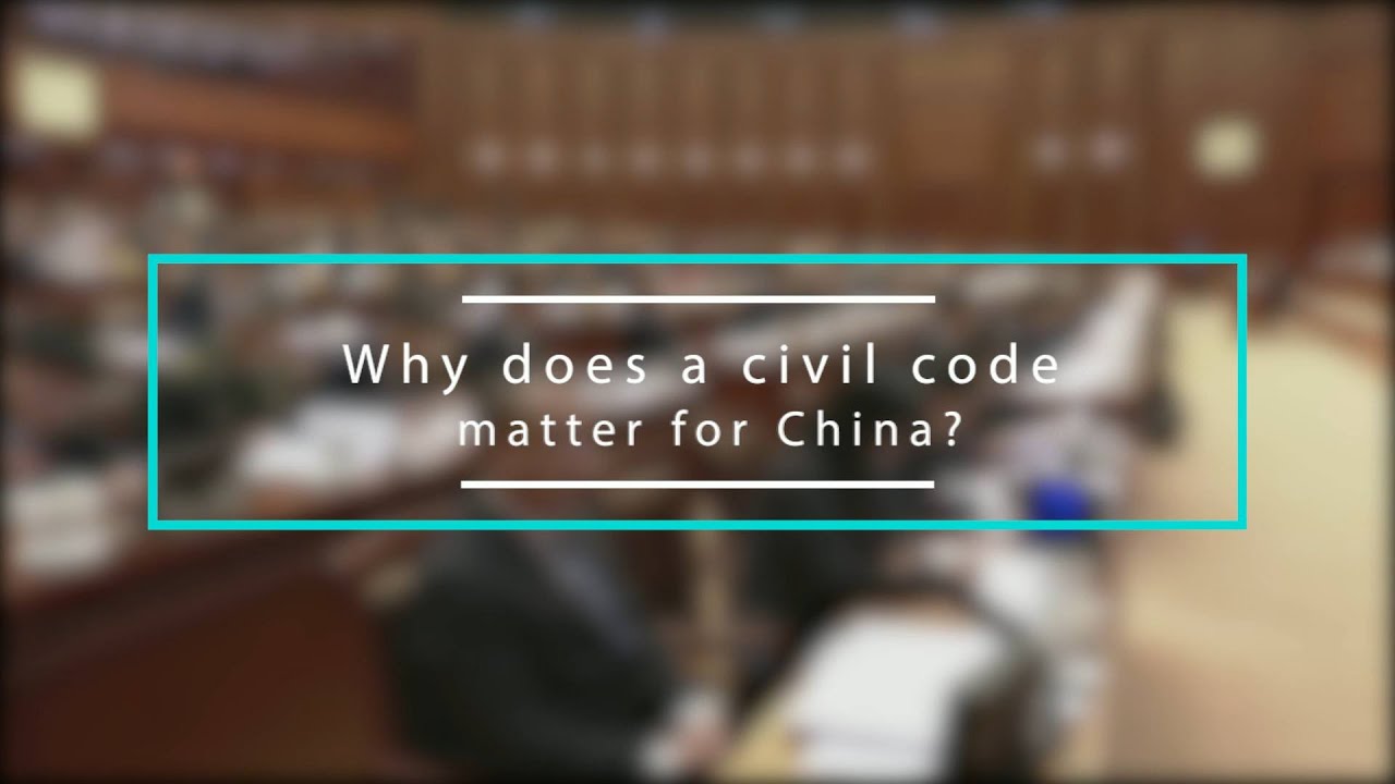 Why does a civil code matter for China? - YouTube