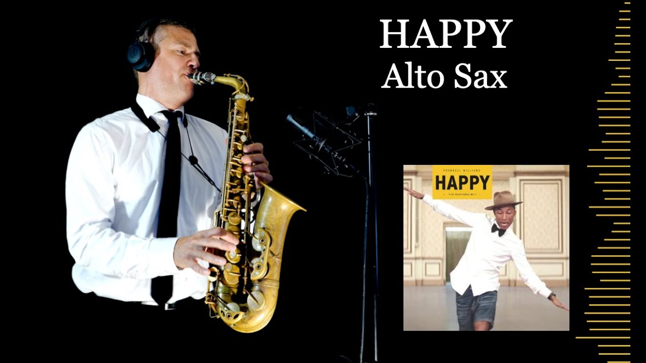 HAPPY - Pharrell Williams - Alto Sax - Free score - YouTube