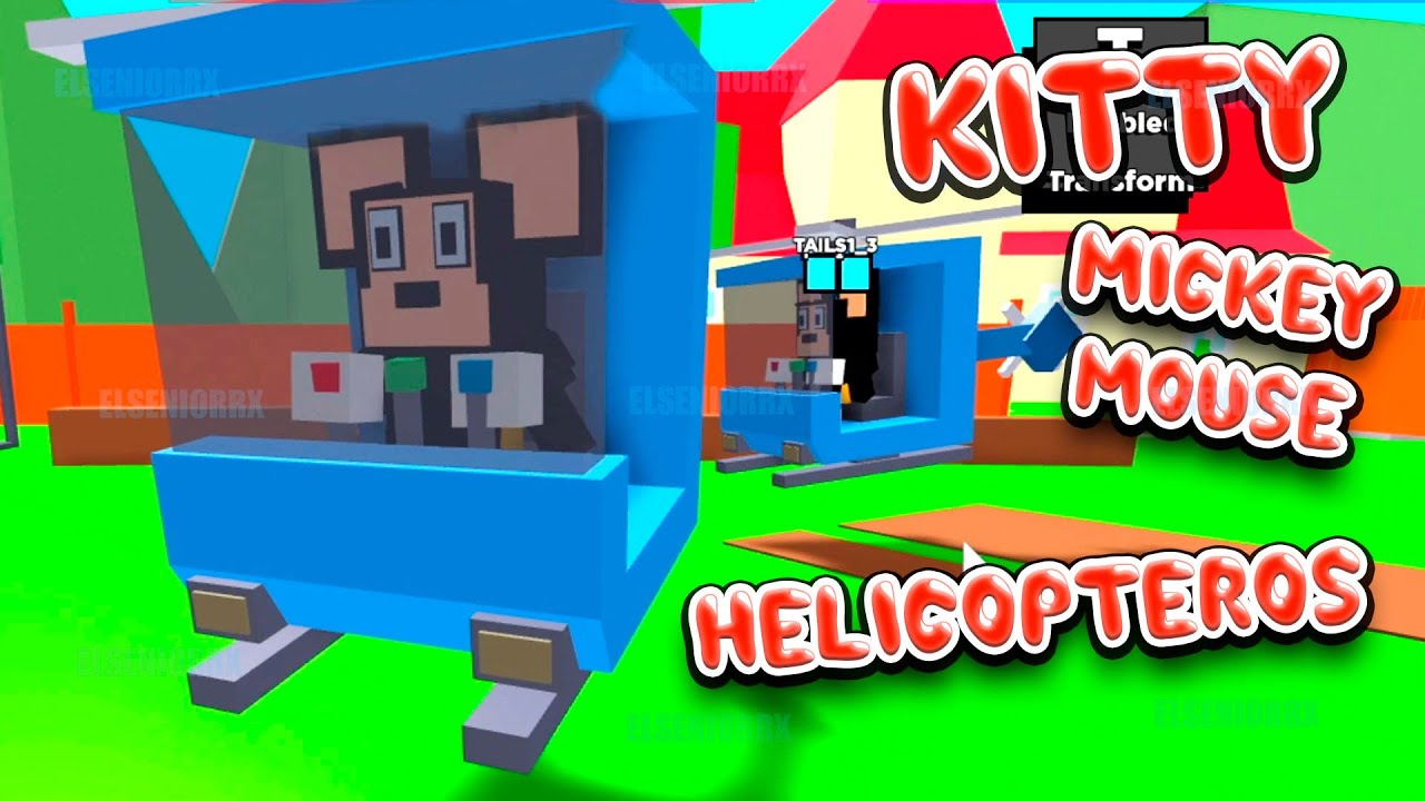 KITTY VUELO EN HELICOPTERO CON MICKEY MOUSE ~ Kitty Roblox ~ ELSENIORRX ...
