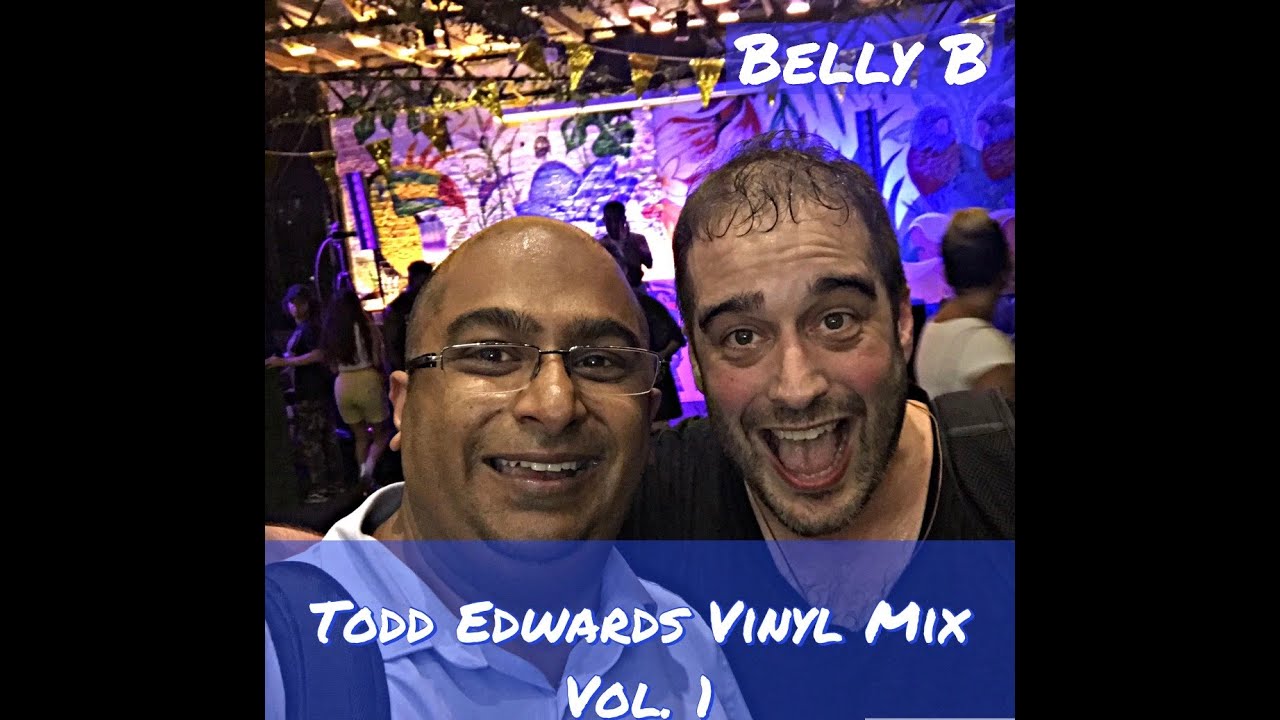 Belly B - Todd Edwards Vinyl Mix Vol.1 - YouTube