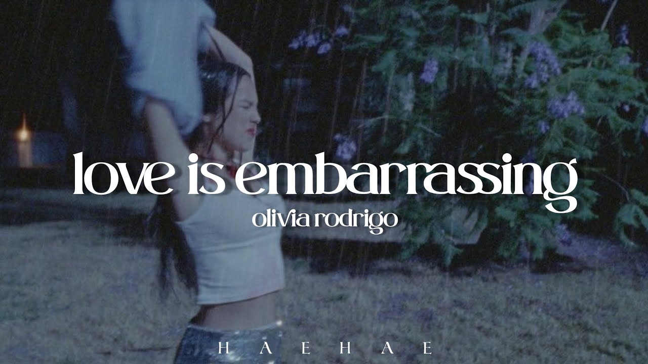 Olivia Rodrigo - love is embarrassing (Lyrics Pt-Br) Tradução - YouTube