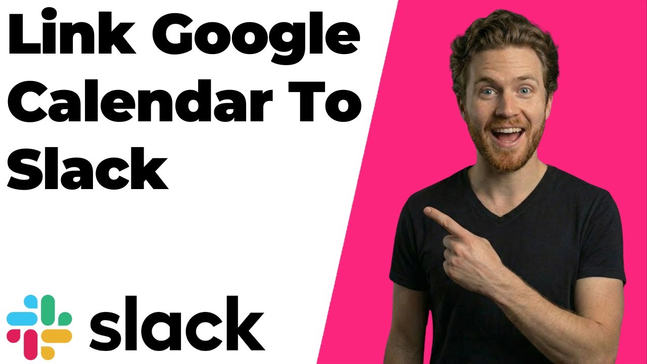 How To Link Google Calendar To Slack (2026 Easy Guide) - YouTube