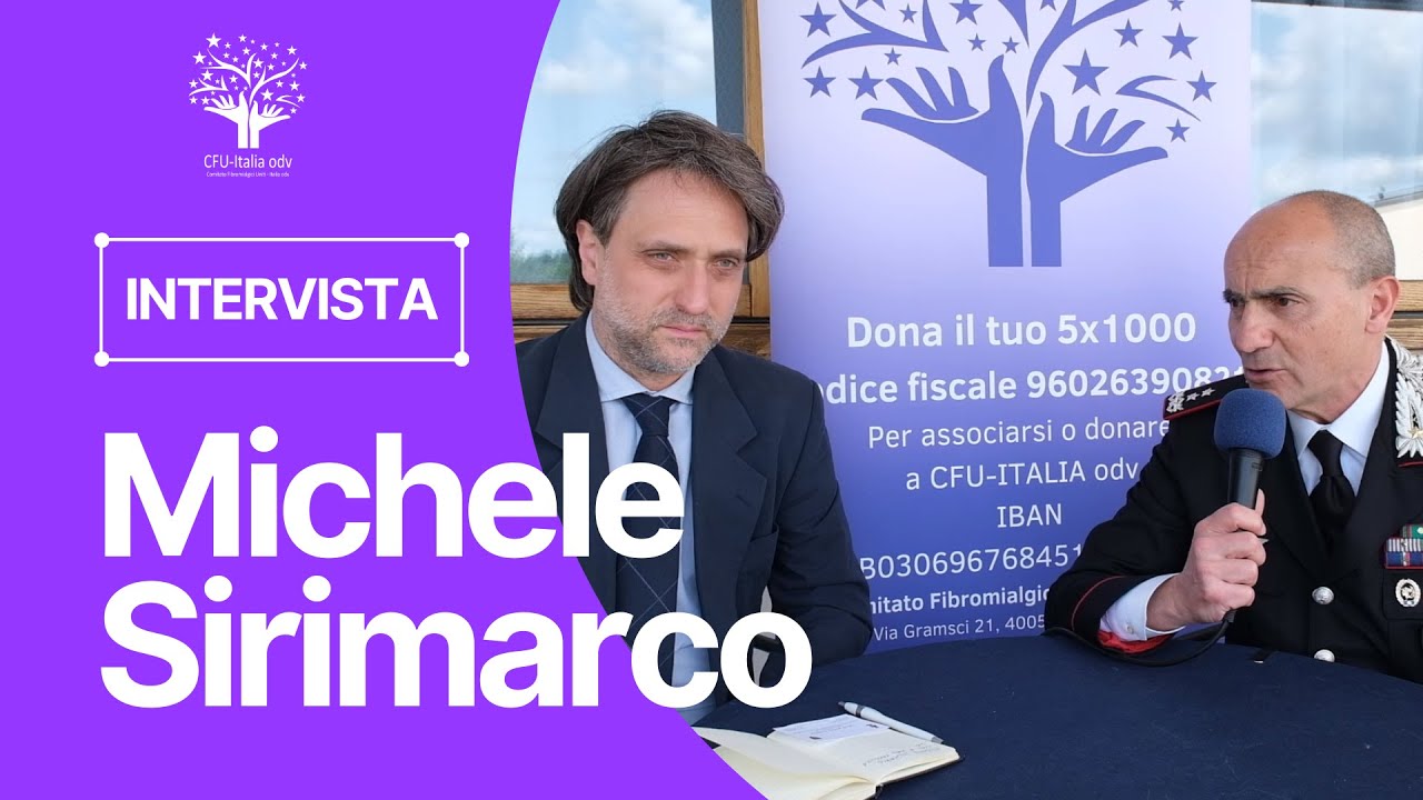 Fibromialgia: Intervista al gen. Michele Sirimarco - Convegno "Il ...