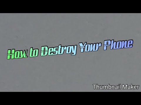 How to destroy your phone - YouTube