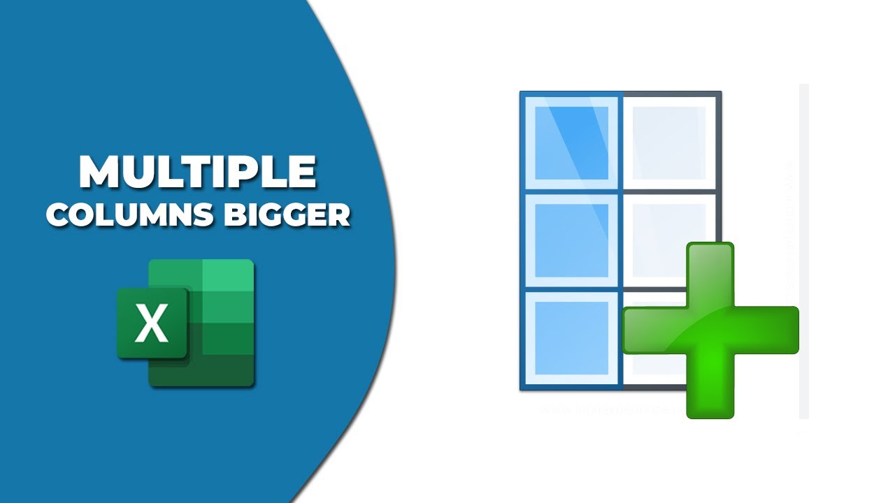 How To Make Multiple Columns Bigger In Excel YouTube How To Make Multiple Columns Bigger In Excel YouTube