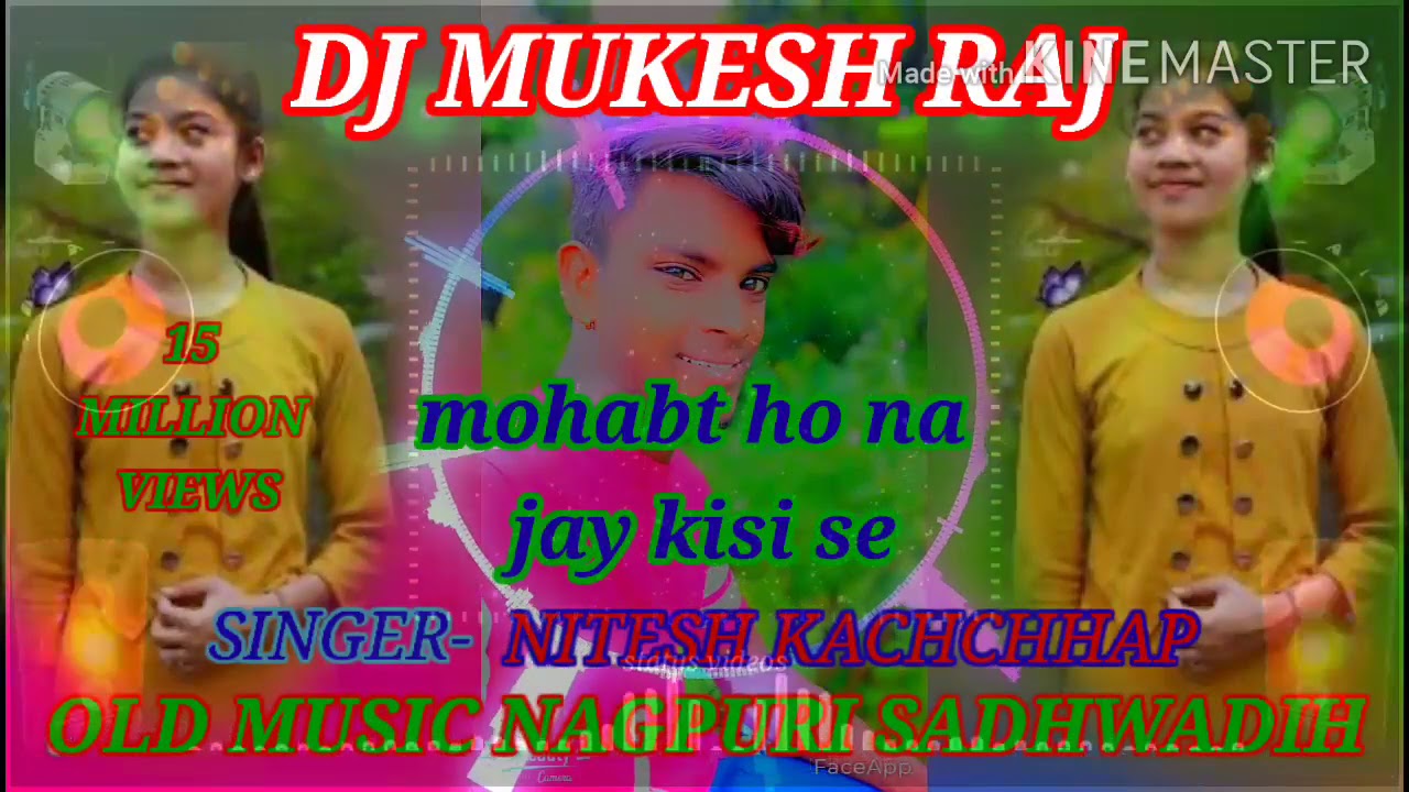 Ladki Moypatayna singer Nitesh kachchhap ka dj new song - YouTube