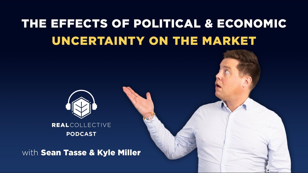 S14E4 | The Effects of Political and Economic Uncertainty on the Market ...