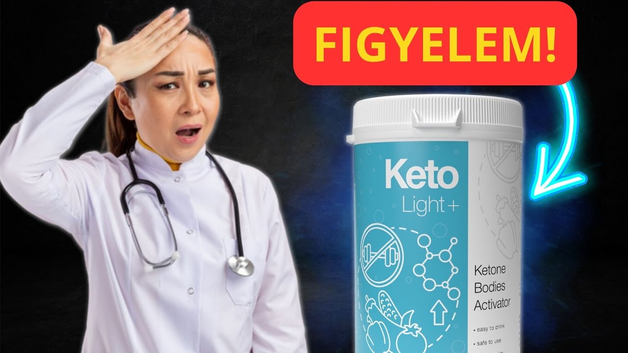 KETO LIGHT + TÉNYLEG MŰKÖDIK | KETO LIGHT + HOL LEHET MEGVÁSÁROLNI ...