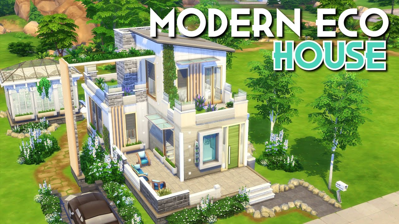 MODERN ECO LIFESTYLE 🌎 | The Sims 4 | Speed Build (No CC) - YouTube