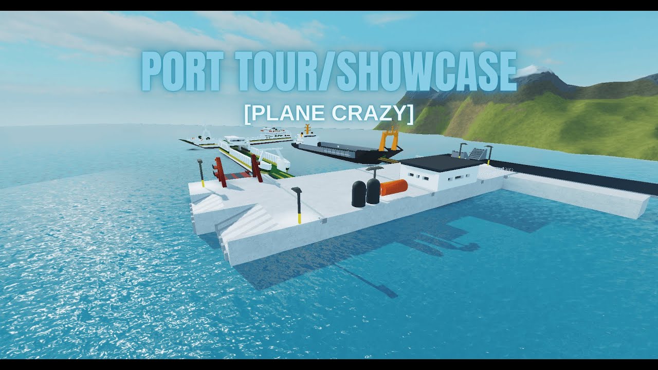 [Roblox Plane Crazy] Port Tour/Showcase - YouTube