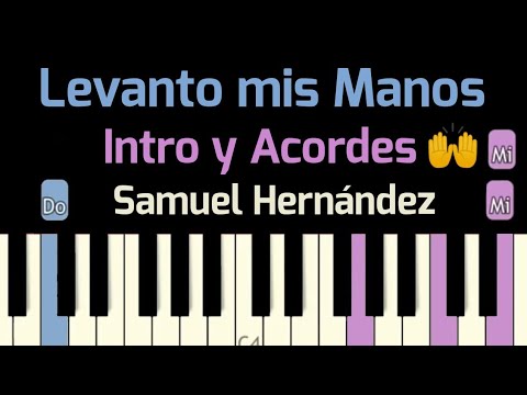 Levanto mis Manos Piano Tutorial Fácil 🎹 Samuel Hernández, Acordes para ...