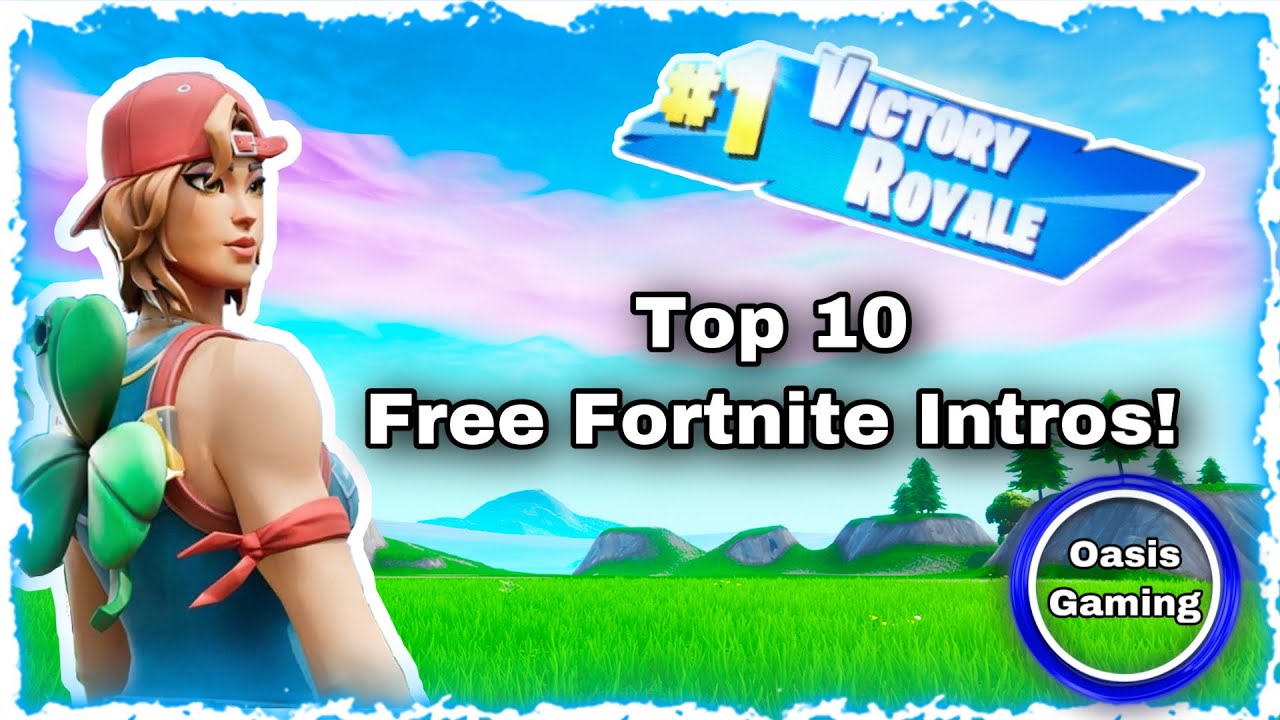 [Free] Fortnite Intros 2020| Top 10 best chapter 2 season 2 no Text ...