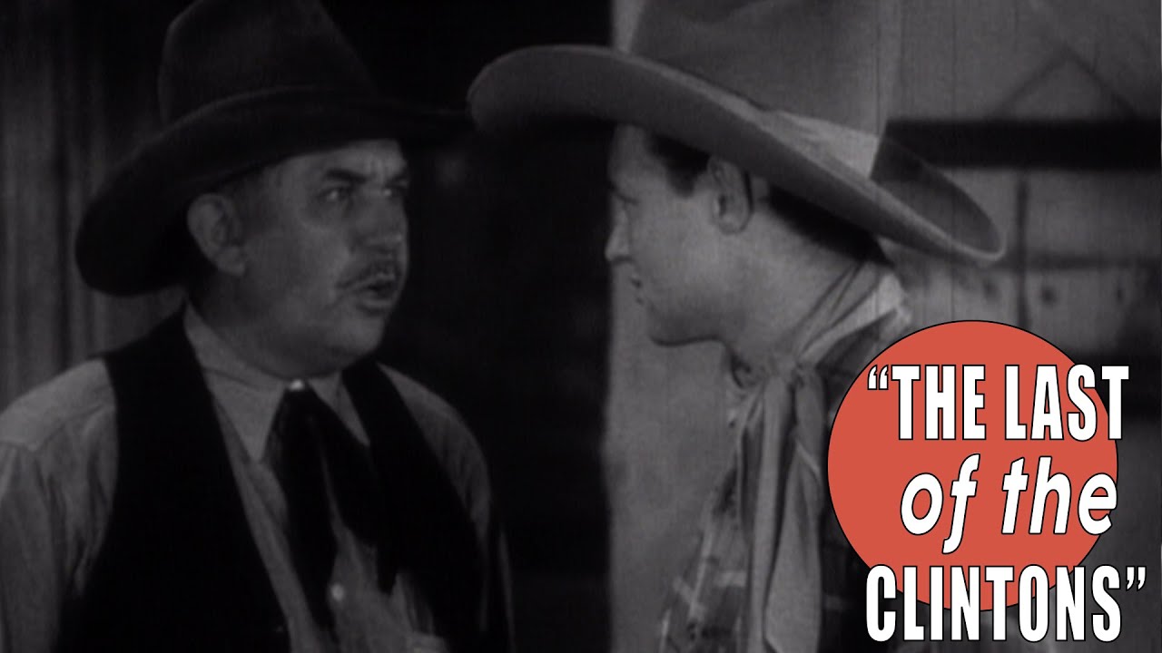 Last Of The Clintons - Full Movie | Harry Carey, Betty Mack, Del Gordon ...