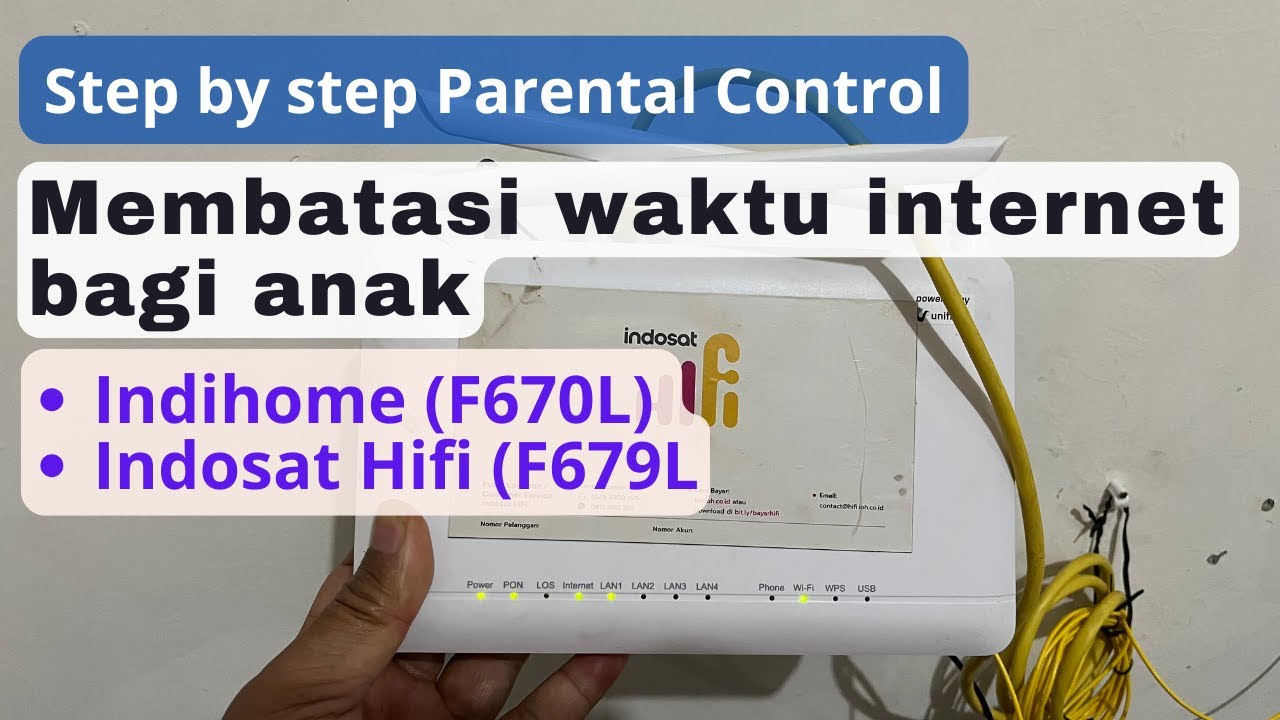 Cara parental control (membatasi waktu internet) Indosat Hifi/Indihome ...