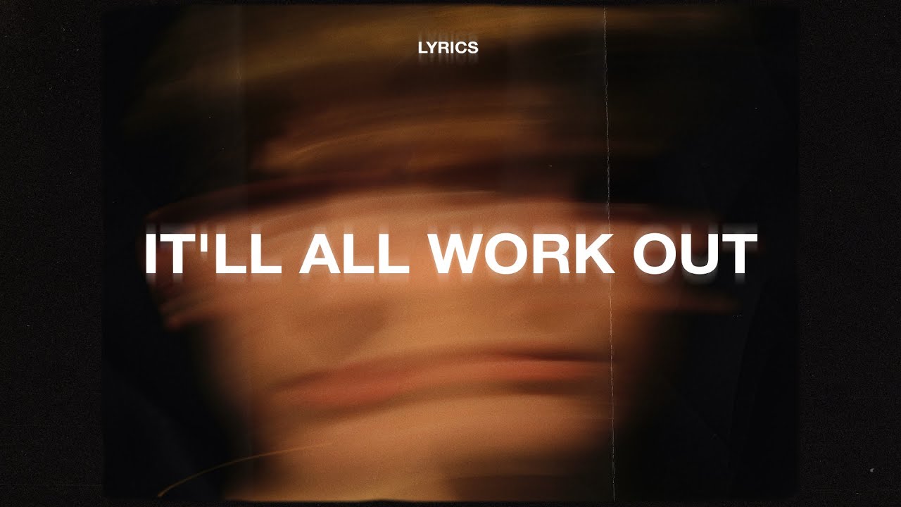 Birdee It ll All Work Out Lyrics YouTube Music birdee-it-ll-all-work-out-lyrics-youtube-music