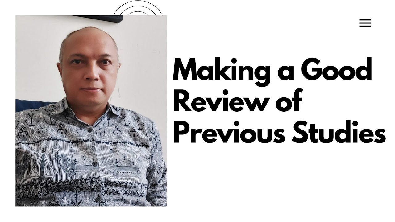 Making a Good Review of Literature: Reviewing Previous Studies - YouTube