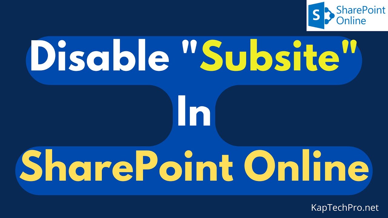 Disable Subsite Creation In Sharepoint Online Youtube