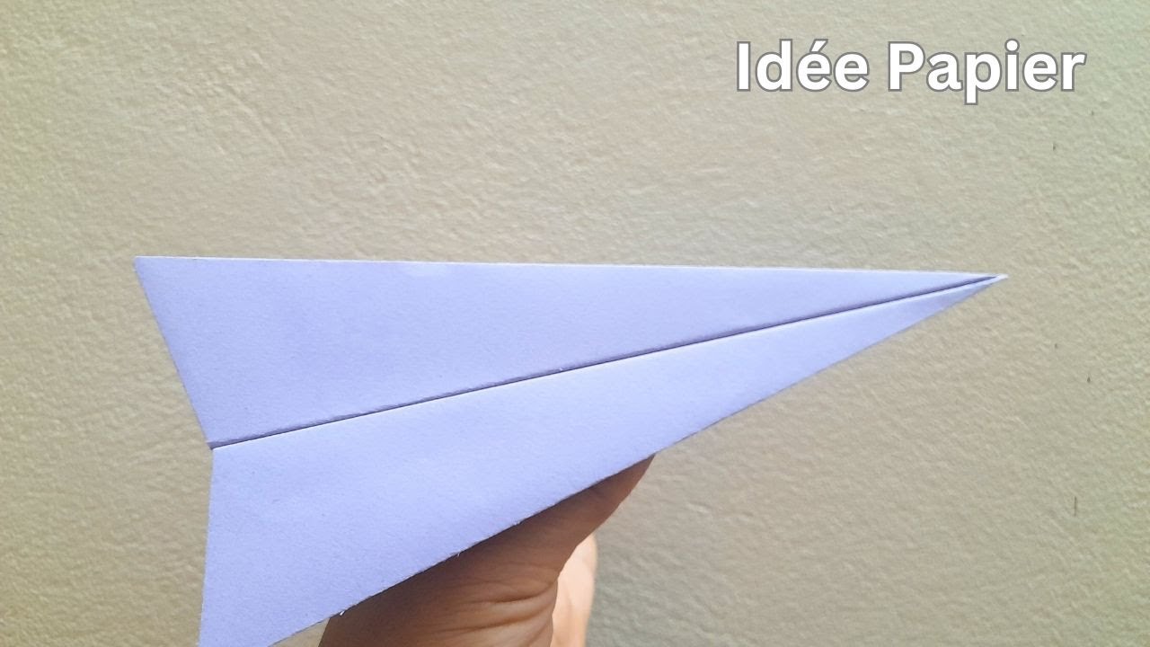 Tuto Avion en Papier Facile Qui Vole Bien 2023 - Idée Papier - YouTube