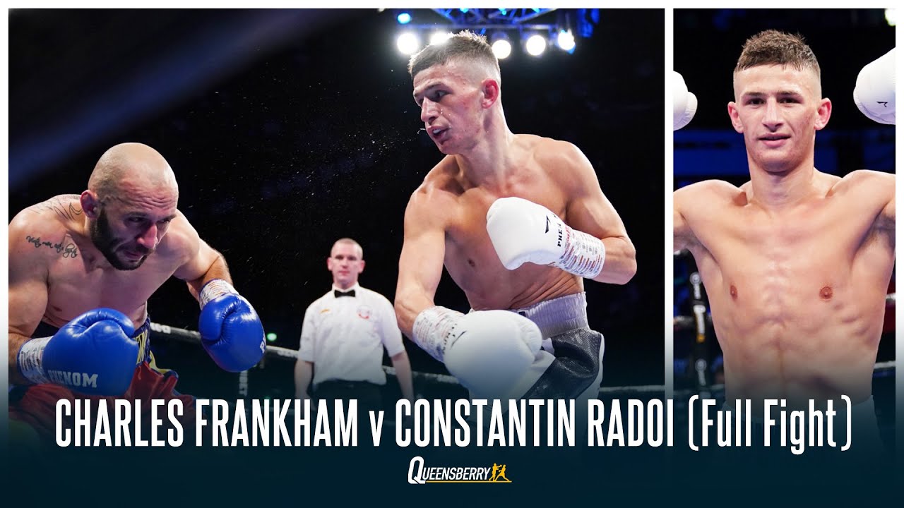 CHARLES FRANKHAM v CONSTANTIN RADOI (Full Fight) | 'BOOM BOOM' MOVES TO ...