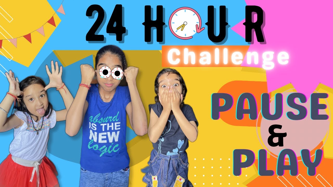 24 HOURS PAUSE CHALLENGE WITH SISTERS ! EXTRREME LEVEL | ATASHI FAMILY ...