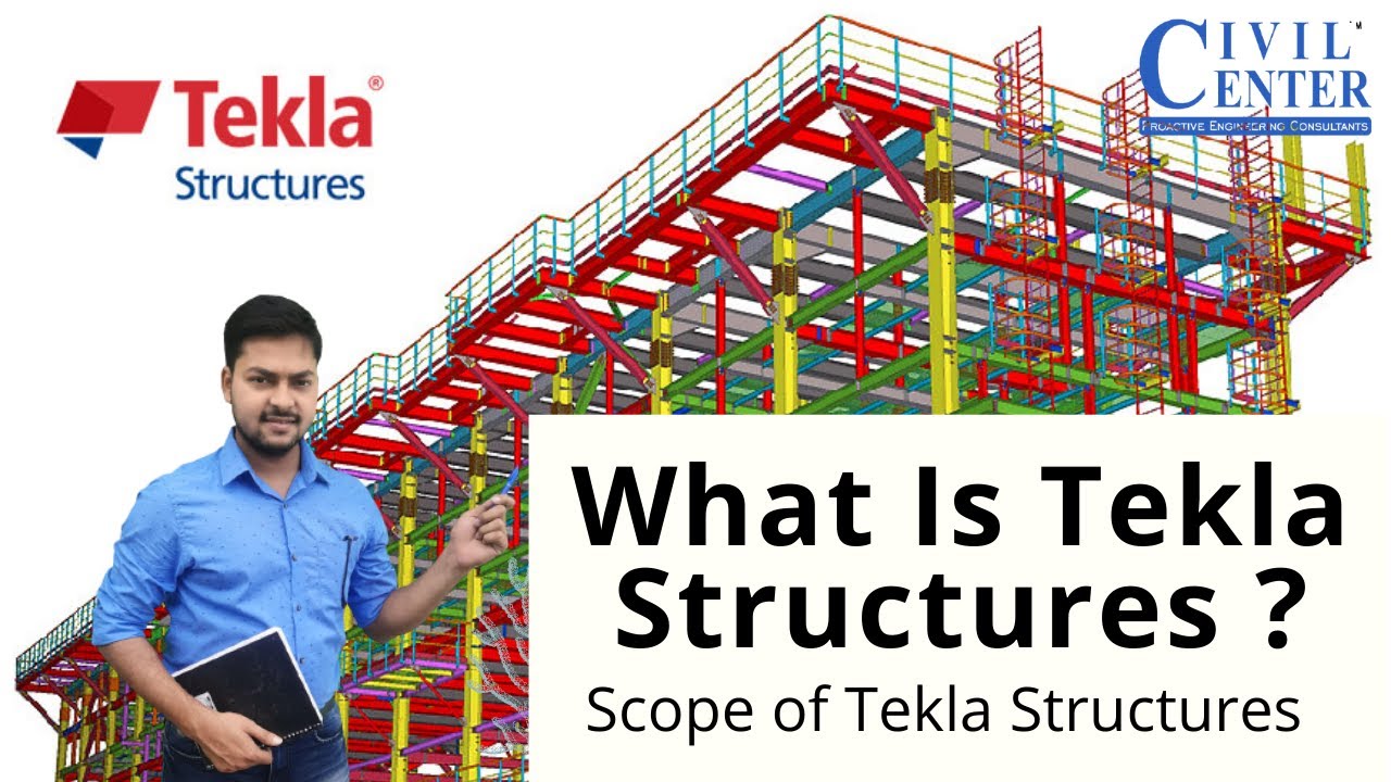 What is Tekla Structures || Scope of Tekla Structures || Tekla Software ...