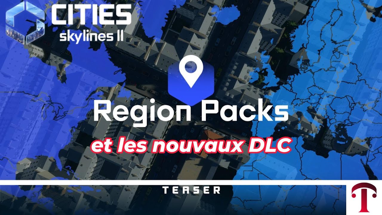 On découvre ensemble les Regions Packs et les nouveaux DLC de Cities ...