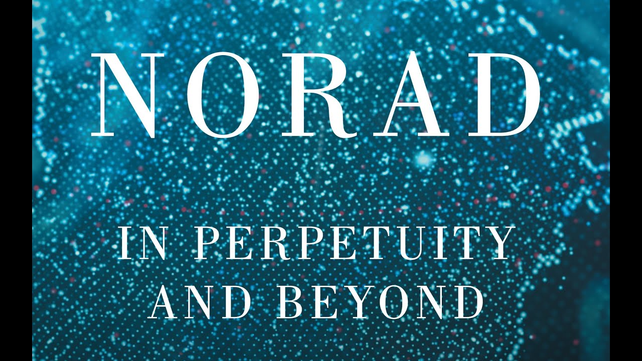 Andrea Charron & James Fergusson launch of NORAD: In Perpetuity and ...