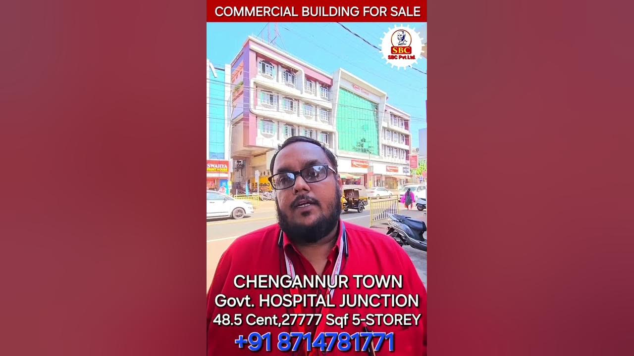THE COMMERCIAL TOWER SITUATED IN PRIME LOCATION OF CHENGANNUR TOWN, ☎️ +91 8714781771 ...