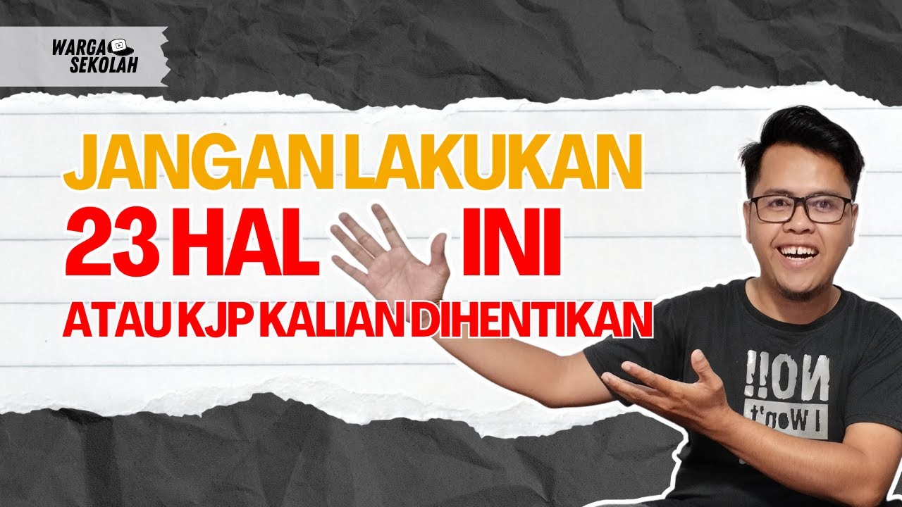 KJP PLUS 2023 | 23 LARANGAN PENERIMA KJP YANG TIDAK BOLEH DILAKUKAN KECUALI SUDAH TIDAK MAU KJP ...