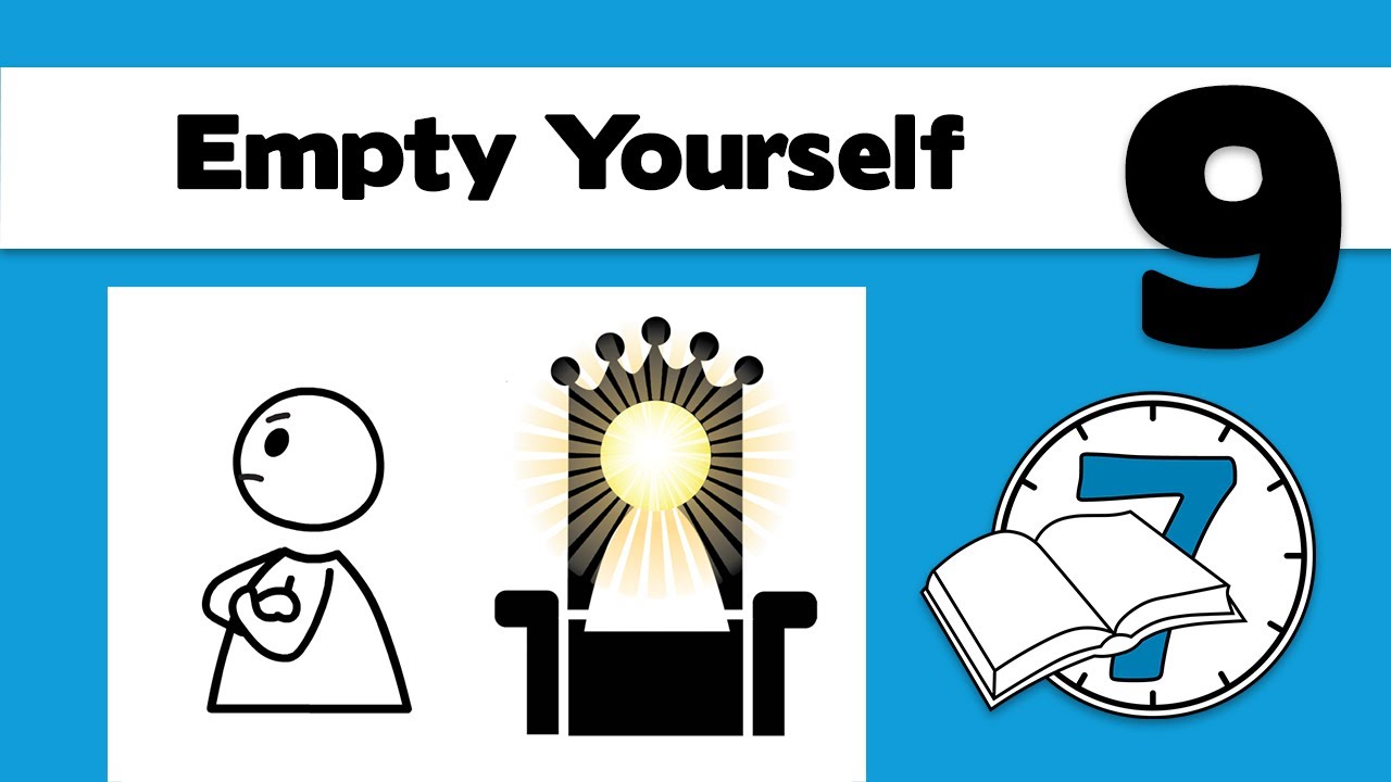 Spiritual Life 9 - Empty Yourself - YouTube