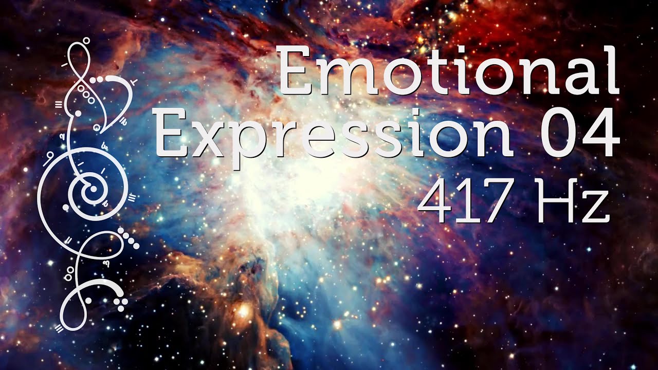 Emotional Expression 04 417 Hz Starseed Music for Starseed Activation ...