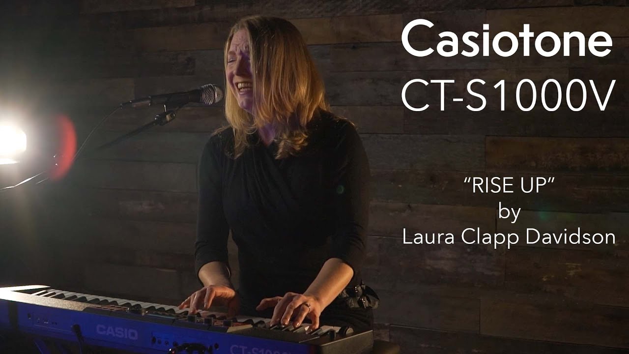 Laura Clapp Davidson performing "Rise Up" on the Casiotone CT-S1000V ...