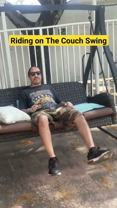 Shorts A Beautiful Day Riding On The Couch Swing Youtube