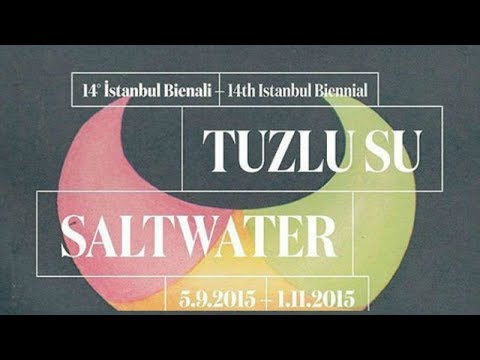 14. İstanbul Bienali | TUZLU SU: Düşünce Biçimleri Üzerine Bir Teori | ARTtv