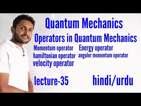 Operators in quantum mechanics। operators in quantum chemistry - YouTube
