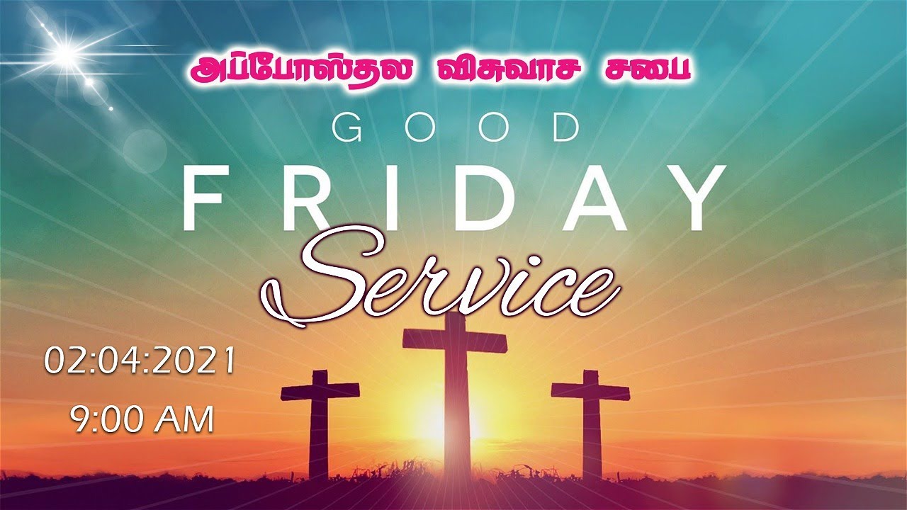AFC Good Friday Tamil Service 02/04/21 09:00 AM - YouTube