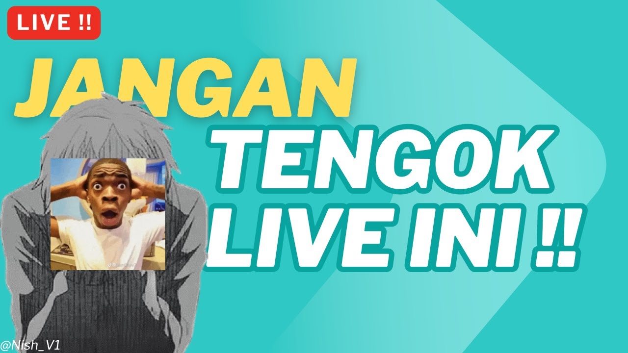 Jangan Tengok Live Ini ! - YouTube