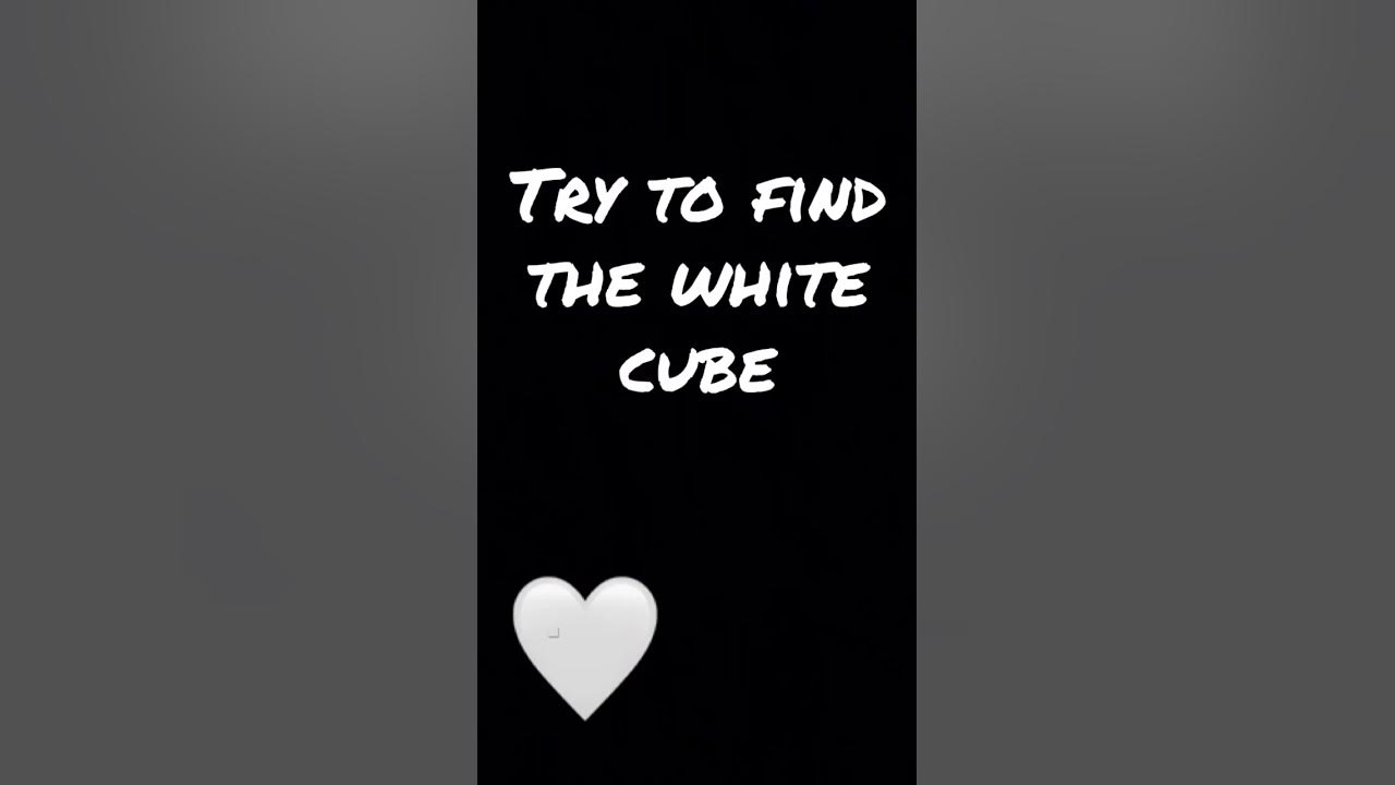 Try To Find The Cube YouTube try-to-find-the-cube-youtube
