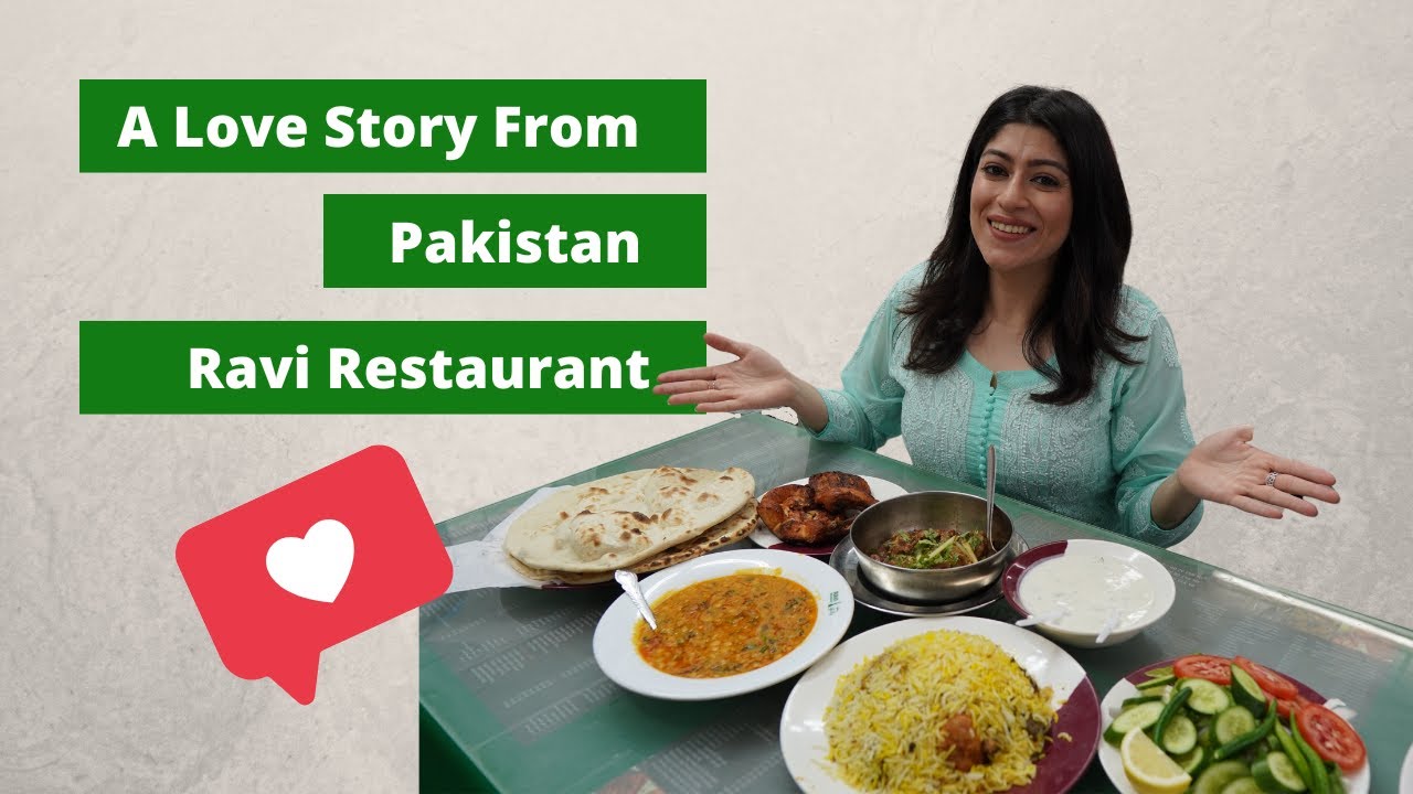 A love story from Pakistan that gave birth to Dubai's iconic Ravi ...