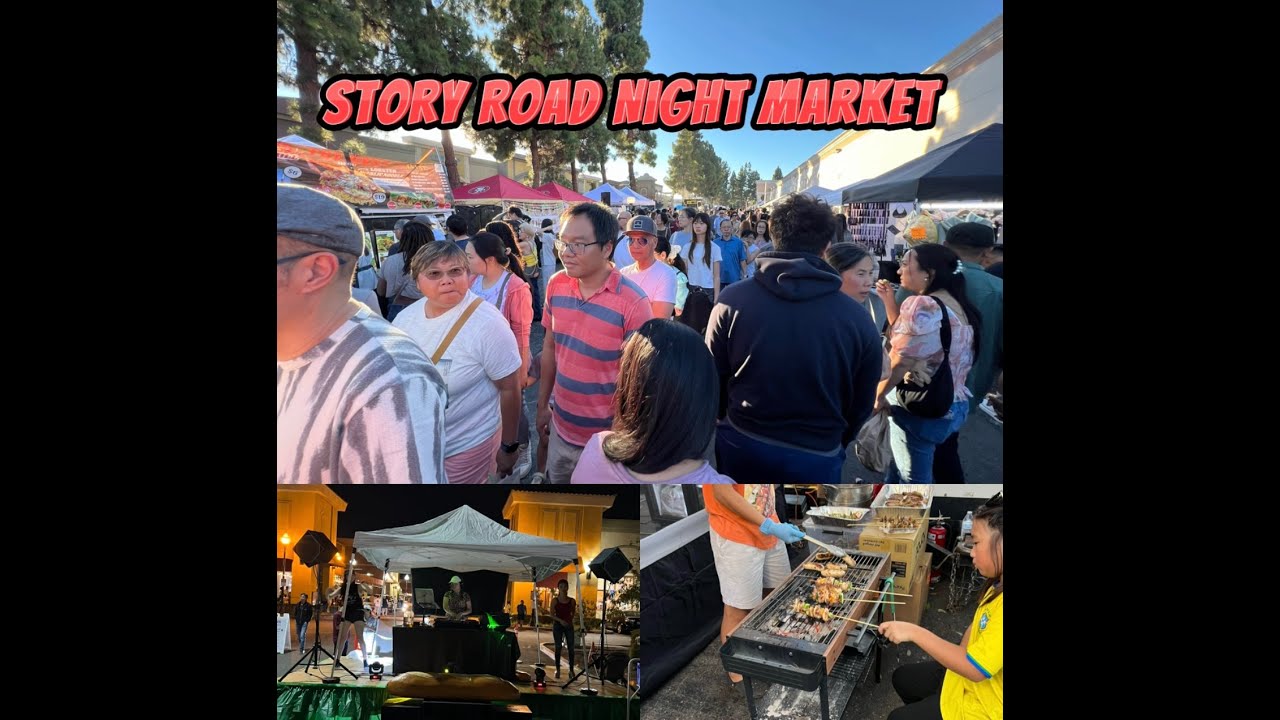 9/7/2024 | Story Road Night Market | San Jose, CA| Chợ Đêm Khu Người ...