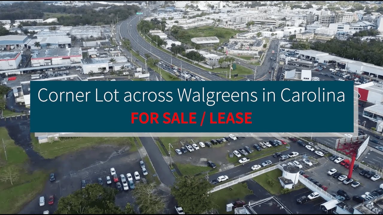 Puerto Rico | Corner Lot across Walgreens in Carolina - YouTube